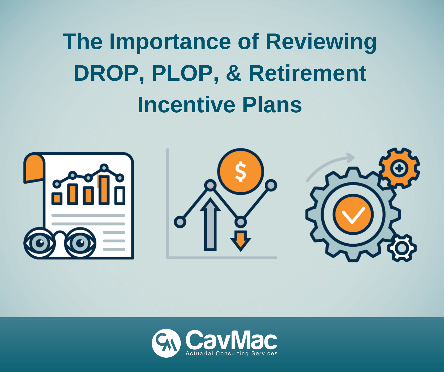 Evaluating DROP, PLOP, and Retirement Incentive Plans – CavMac